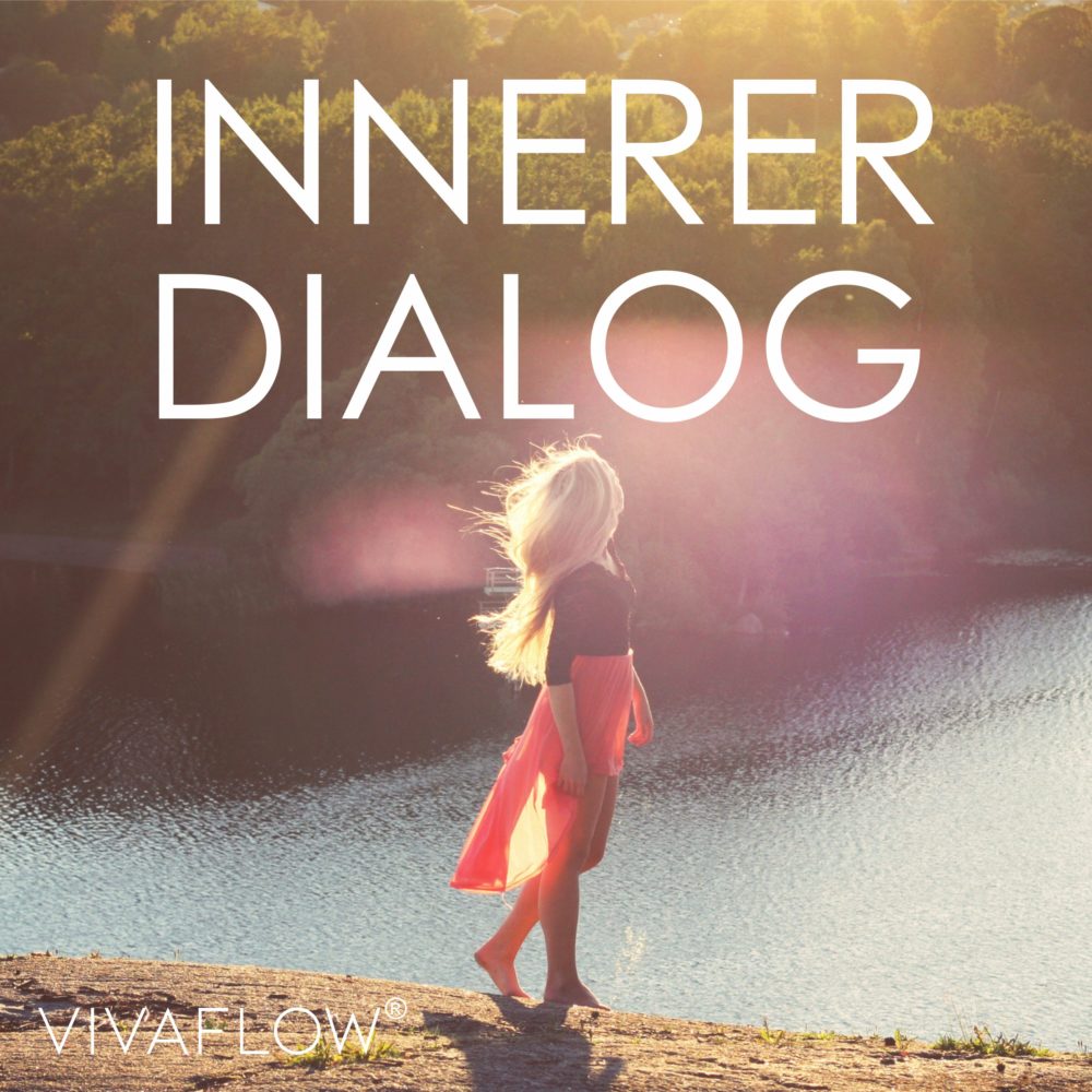 Vivaflow | Innerer Dialog – Klarheit & Selbstbewusstsein durch ...